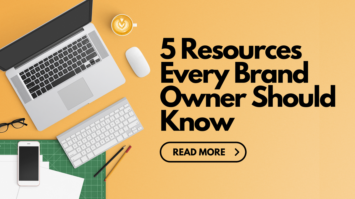 5 Resources Every Brand Owner Should Know – Pravada Private Label