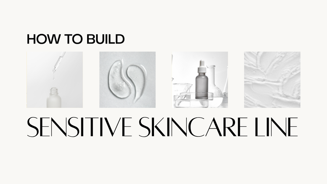 Building a Sensitive Skin Skincare Line: Key Products to Include ...