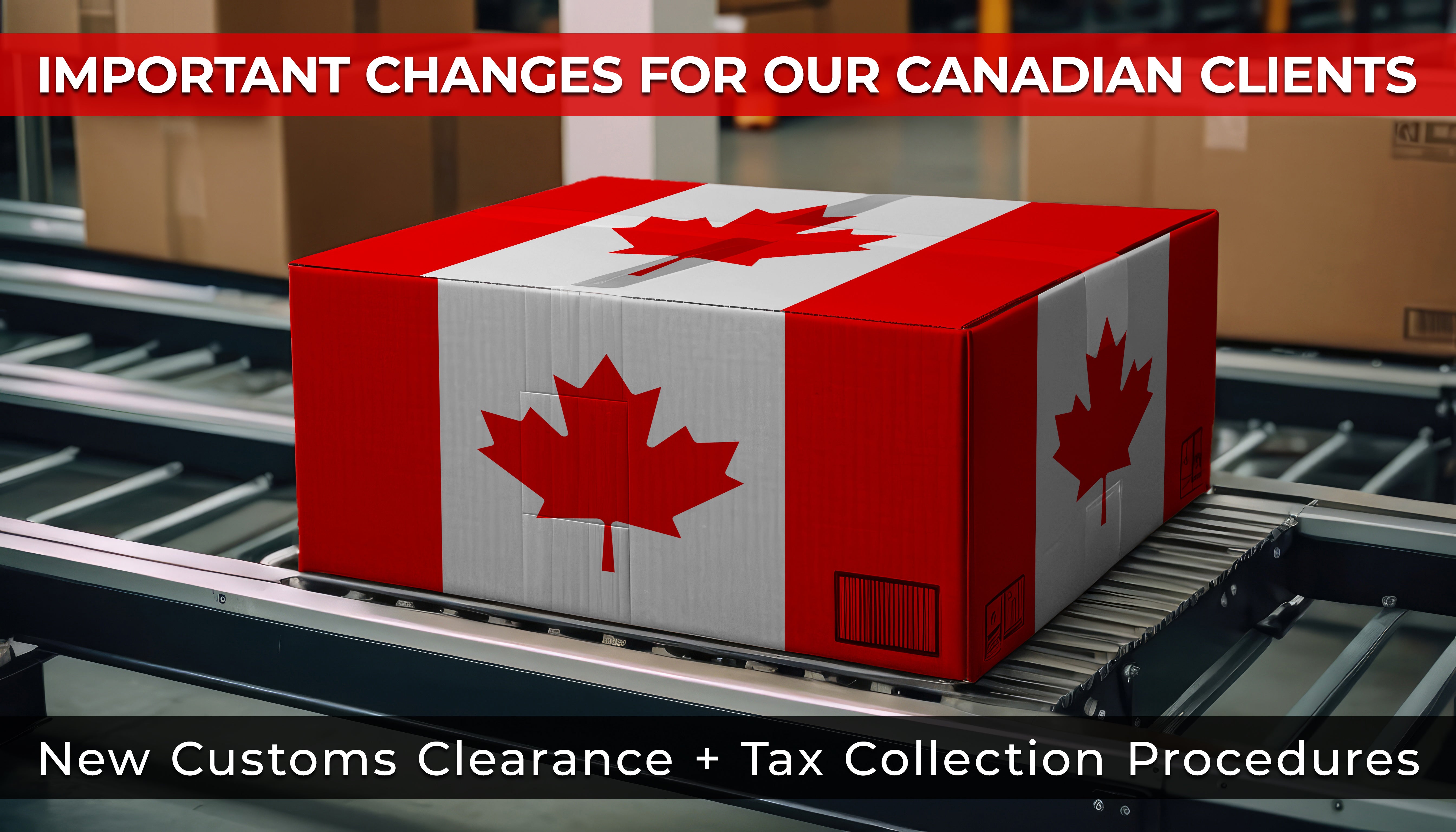 Important Update: New Customs Clearance & Tax Collection Procedures fo ...