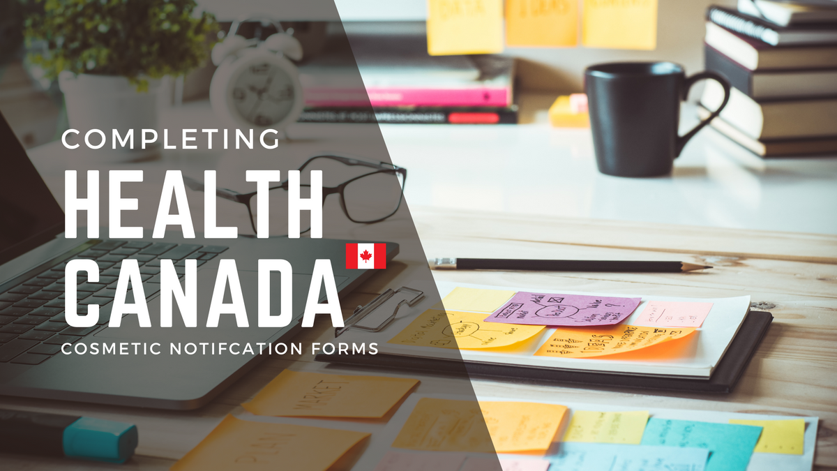 Completing Cosmetic Notification Forms for Health Canada – Pravada ...
