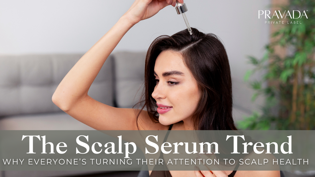 The Scalp Serum Trend: Why Everyone’s Turning Their Attention to Scalp ...